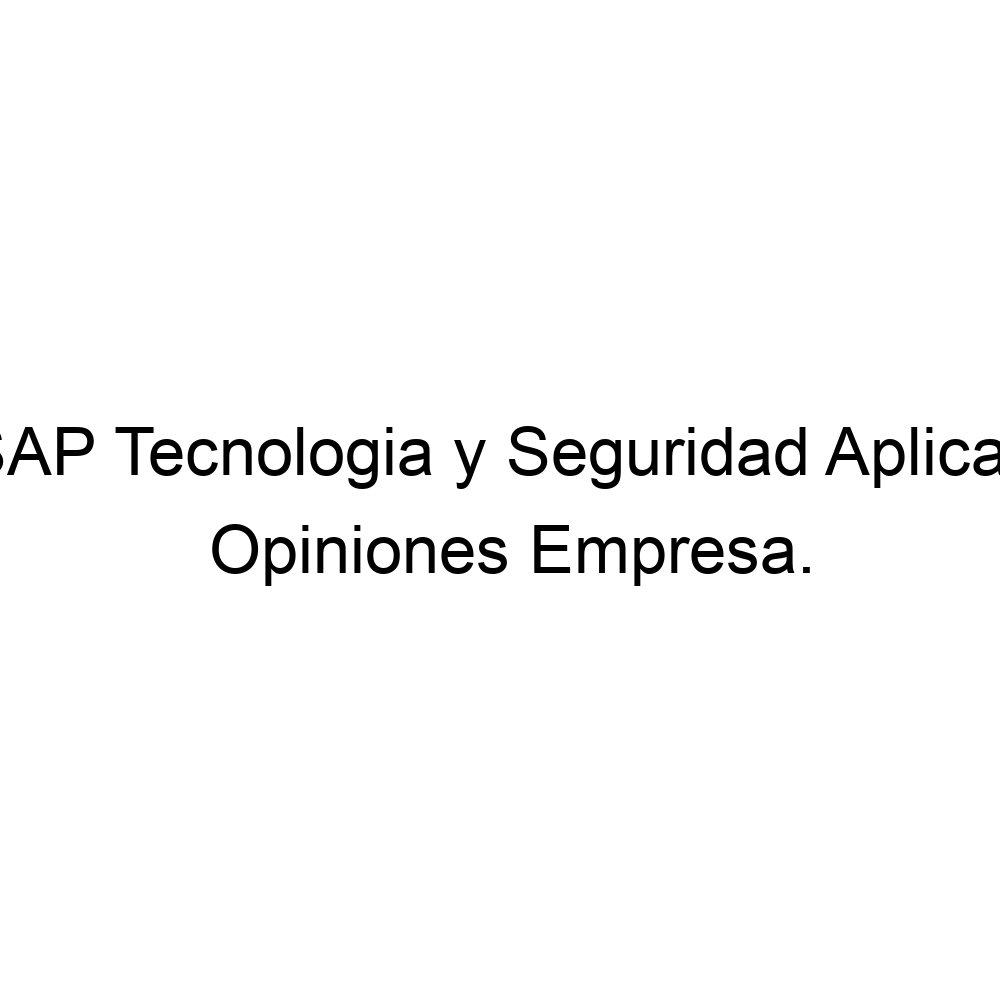 Opiniones TSAP Tecnologia y Seguridad Aplicada,
